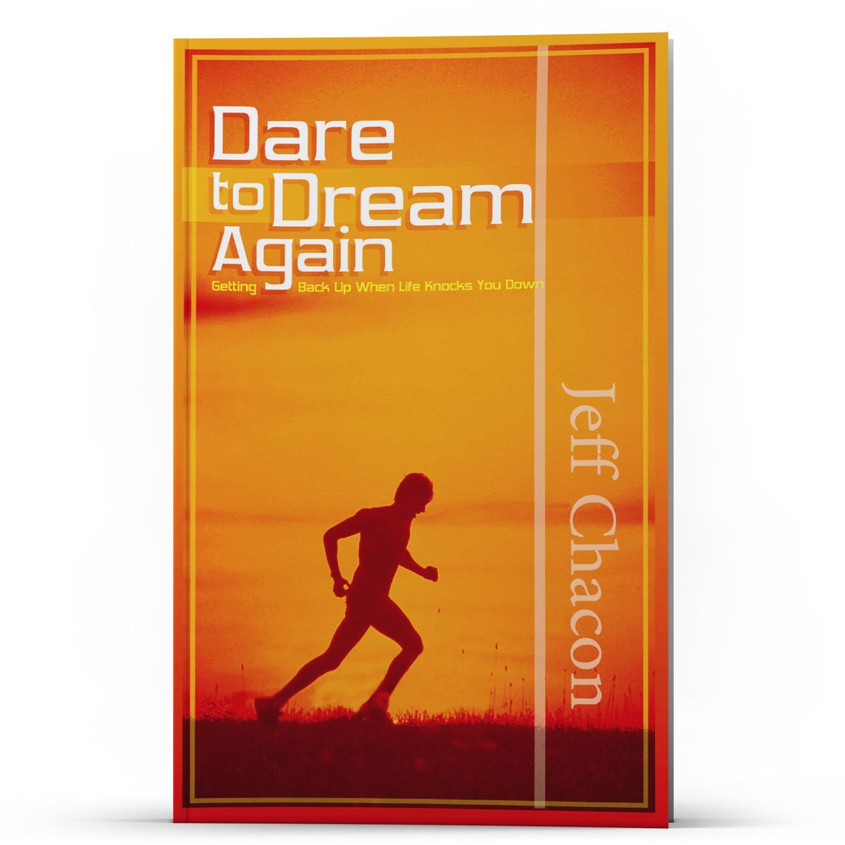 Dare to Dream Again – IlluminationPublishers