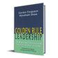 Golden Rule Leadership – IlluminationPublishers