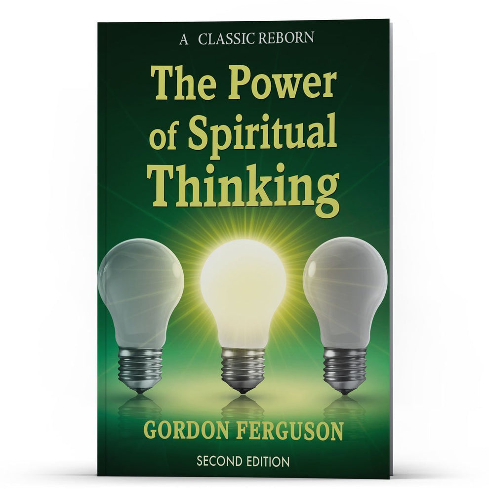 The Power of Spiritual Thinking (2nd Ed) – IlluminationPublishers